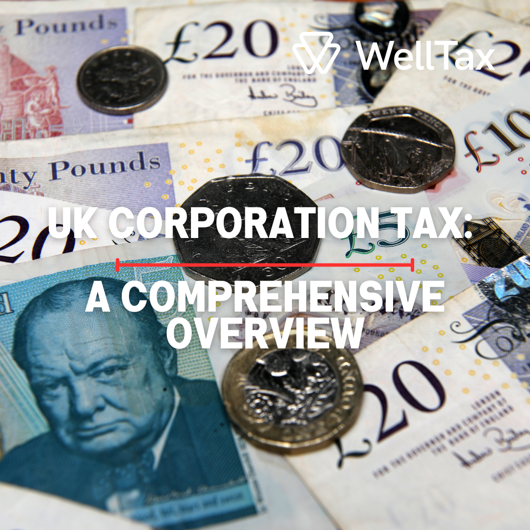 UK Corporation Tax: A Comprehensive Overview - WellTax