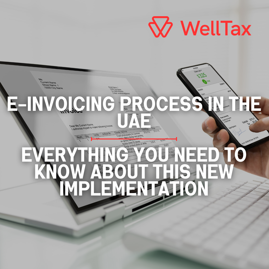 Everything You Need to Know About the E-Invoicing Process in the UAE ...